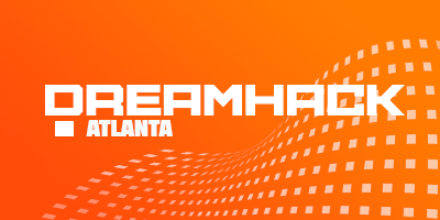 DreamHack Atlanta - This is your world